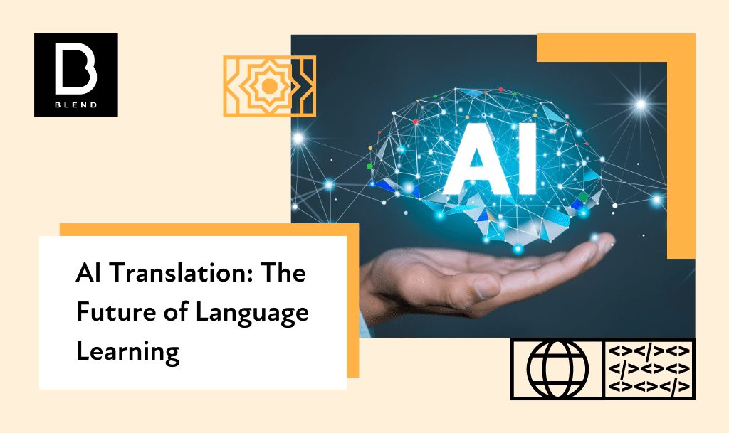 AI Translation: The role of AI in the future of translation