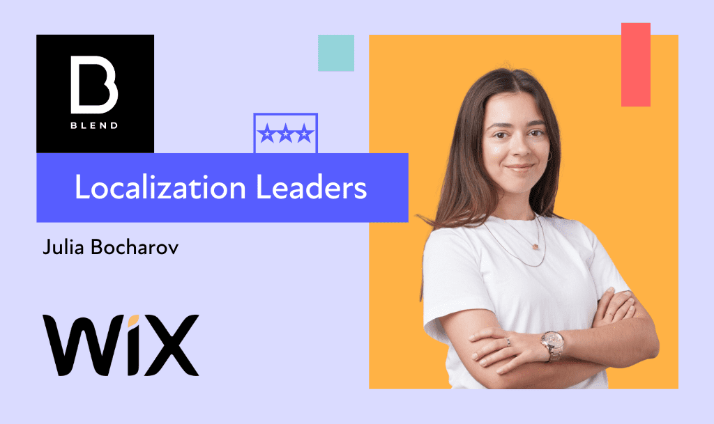 Meet Julia Bocharov, Localization Leader at Wix Meet Julia Bocharov, Localization Leader at Wix