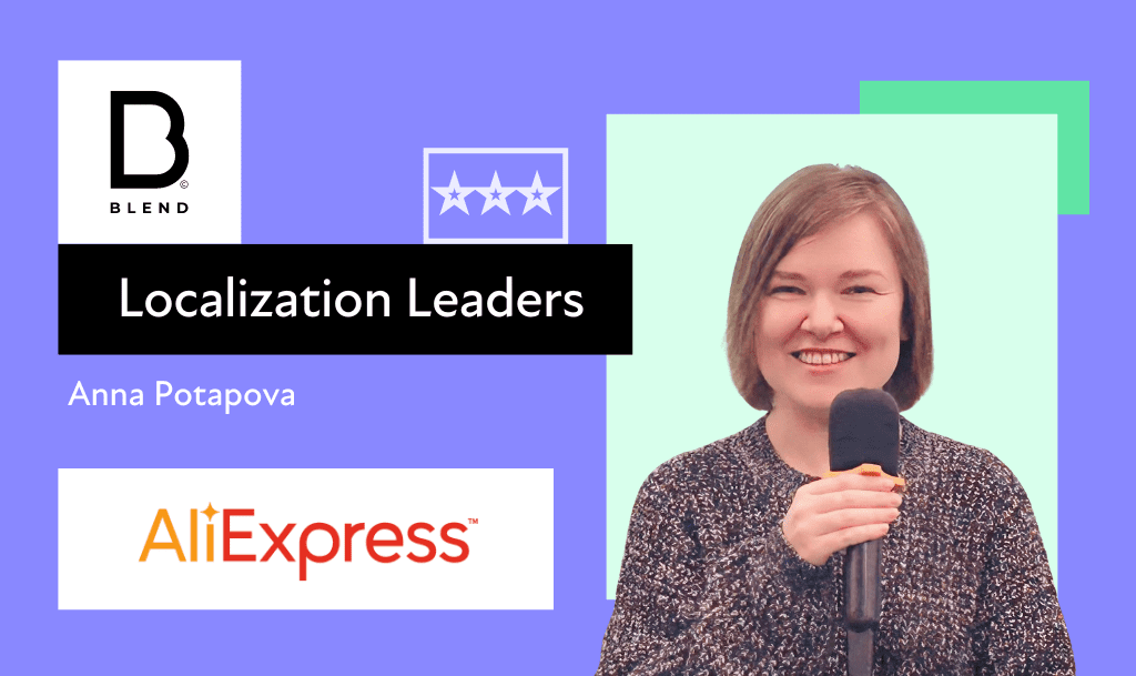 Meet AliExpress' Anna Potapova | Localization Leaders