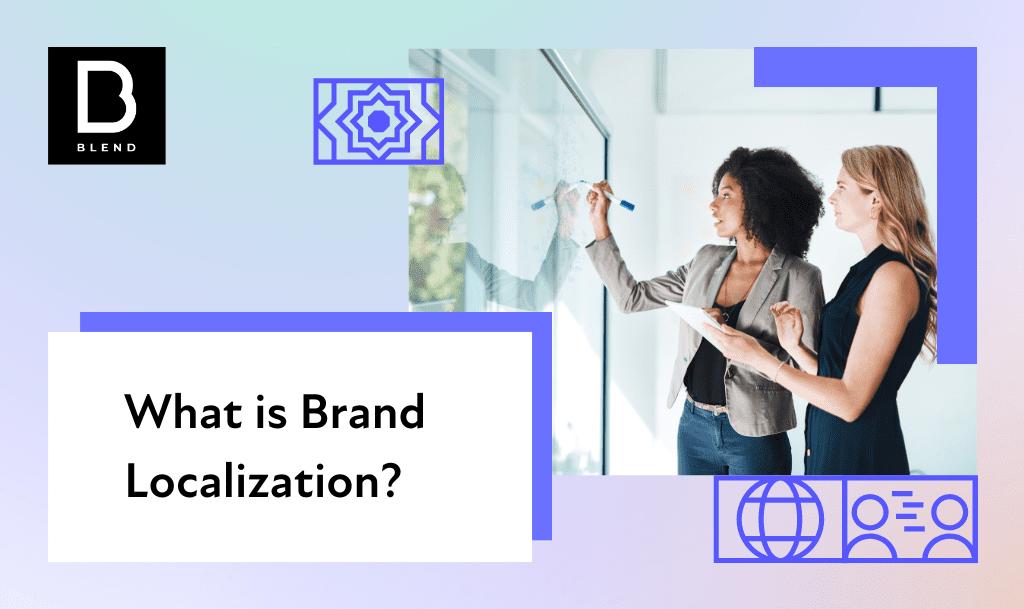 What is Brand Localization and How it Works- Marketers Guide