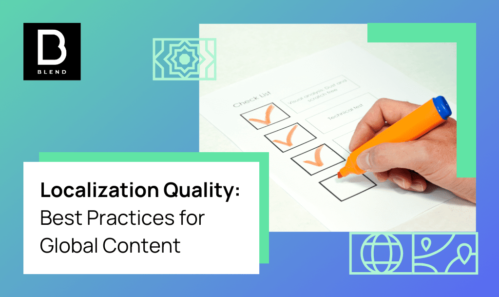 Localization Quality: Best Practices for Global Content Localization Quality: Best Practices for Global Content