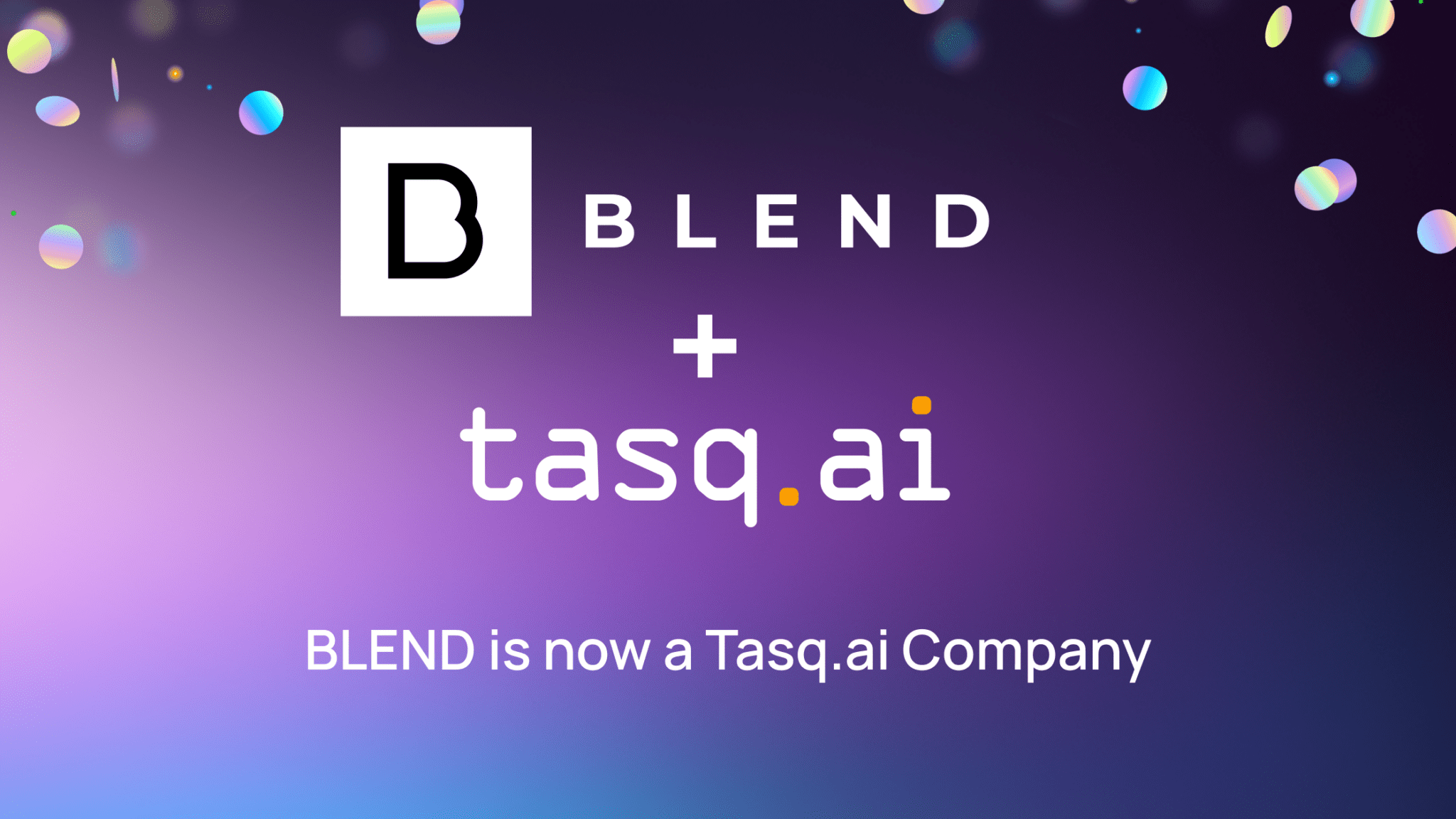 A New Chapter: BLEND and Tasq.ai Merge to Close the AI Trust Gap ...